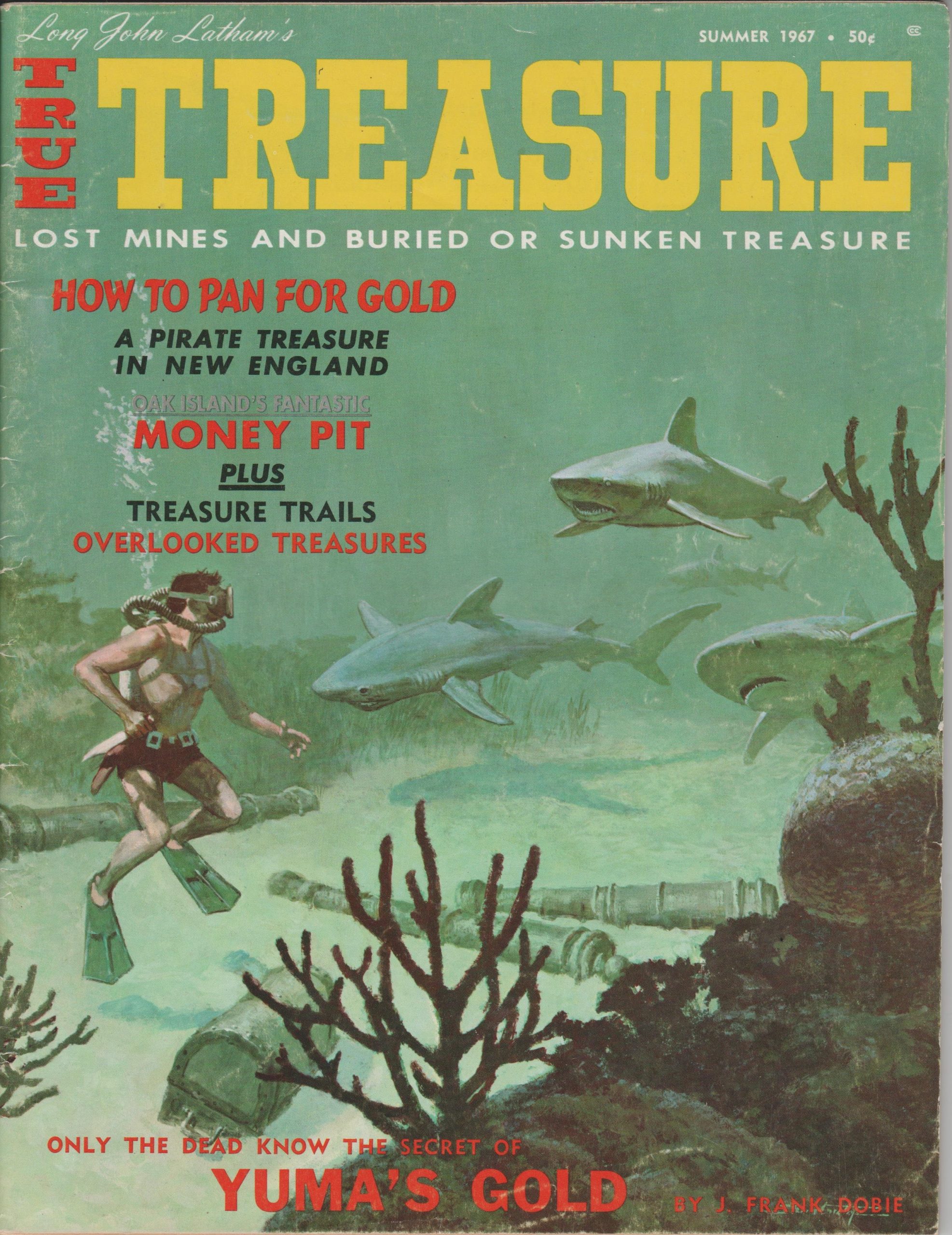 Long John Latham’s True Treasure – True Tales of Buried Treasure